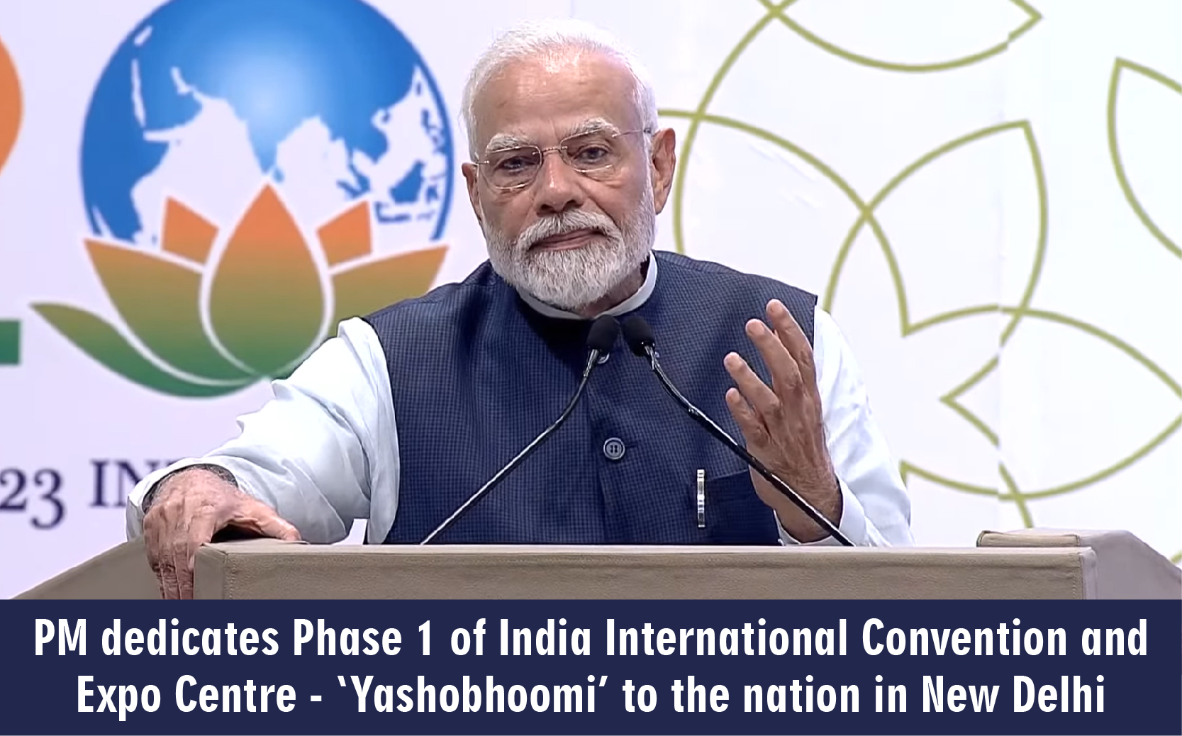 PM dedicates Phase 1 of India International Convention and Expo Centre ...