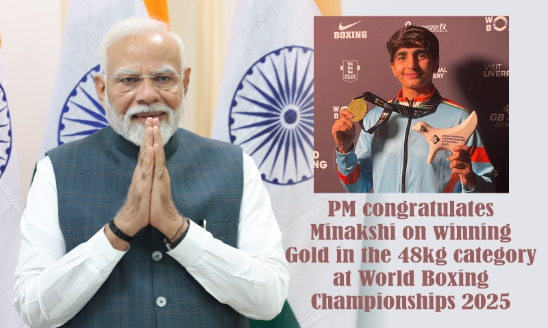 PM congratulates Minakshi on winning Gold in the 48kg category at World ...