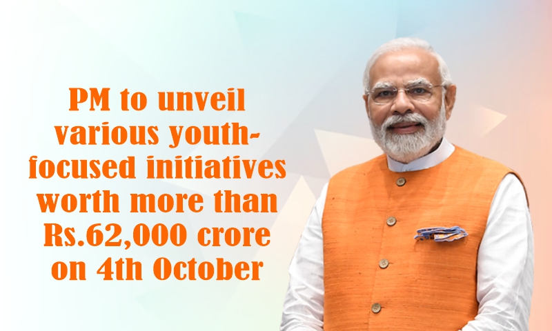 PM to unveil various youth-focused initiatives worth more than Rs ...