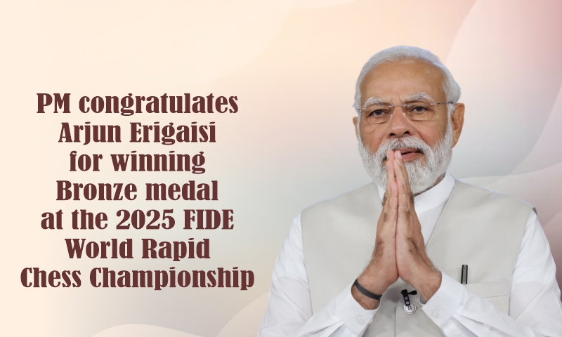 PM congratulates Arjun Erigaisi for winning Bronze medal at the 2025 ...