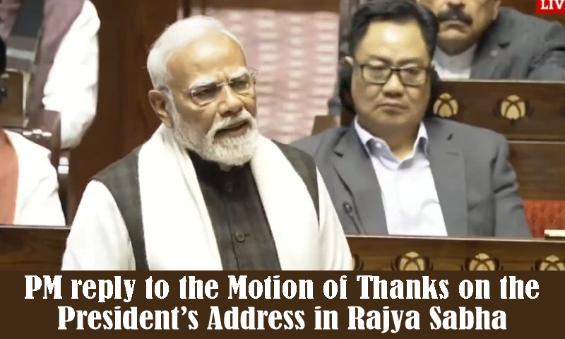 PM’s reply to the Motion of Thanks on the President’s Address in Rajya ...
